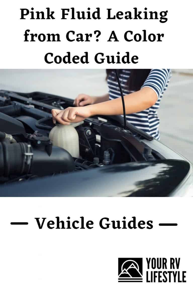 Pink Fluid Leaking from Car? A Color Coded Guide - Your RV Lifestyle
